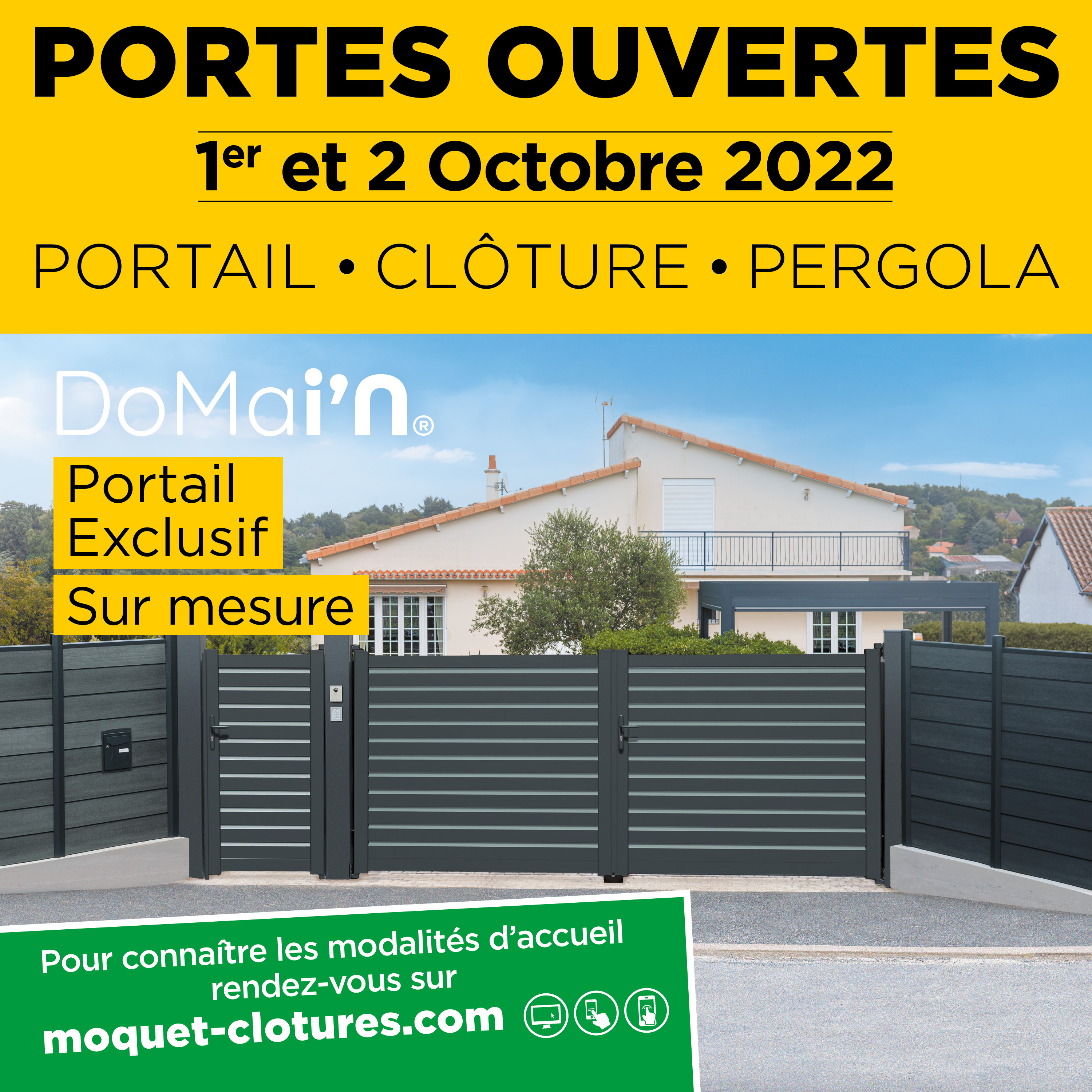 Portes ouvertes Daniel Moquet signe vos clÃ´tures